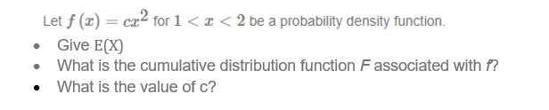 Solved Let f (2) = cæ2 for 1