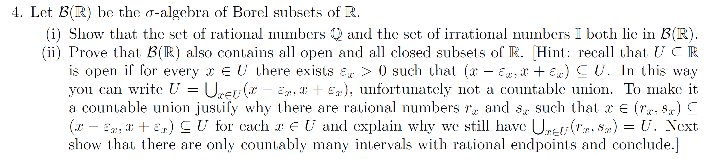 Solved 4. Let B(R) be the o-algebra of Borel subsets of R. | Chegg.com