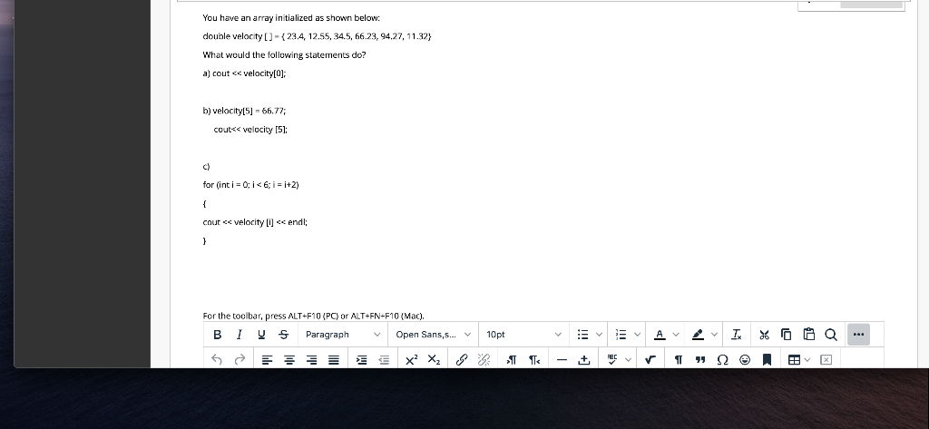 Solved You have an array initialized as shown below: double | Chegg.com