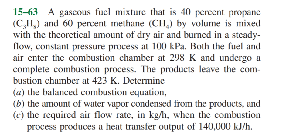 Solved 15–63 A gaseous fuel mixture that is 40 percent | Chegg.com