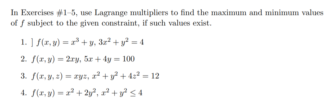 Solved In Exercises #1–5, use Lagrange multipliers to find | Chegg.com