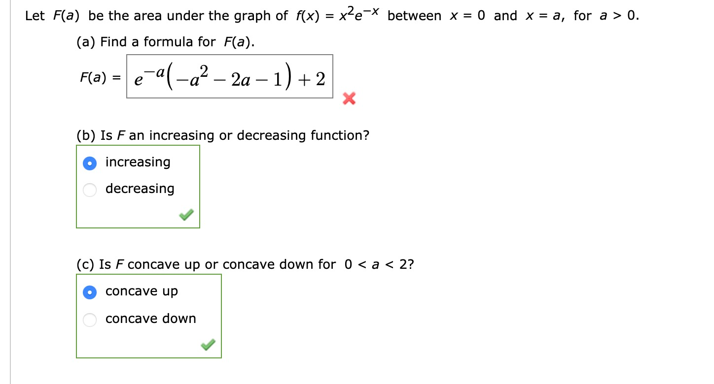 Solved Let Fla) be the area under the graph of f(x) = x2e-x | Chegg.com