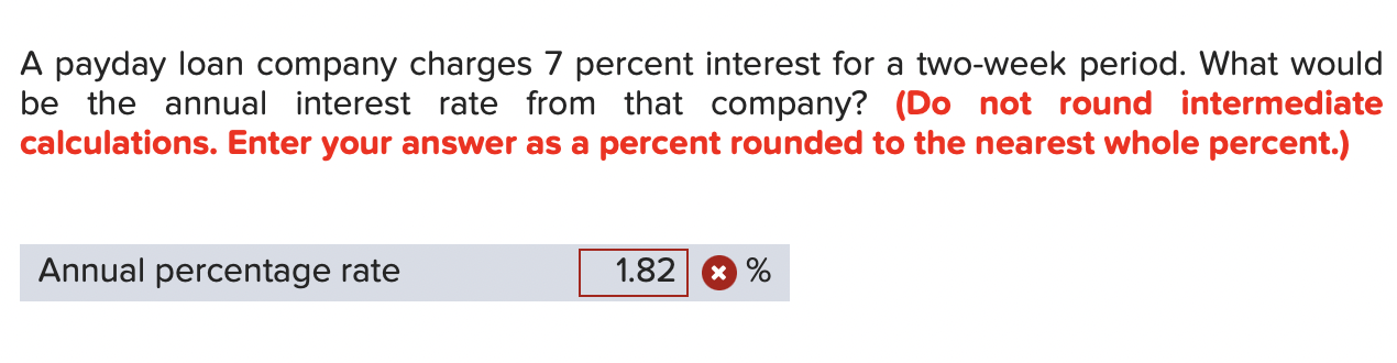 Solved A payday loan company charges 7 percent interest for | Chegg.com
