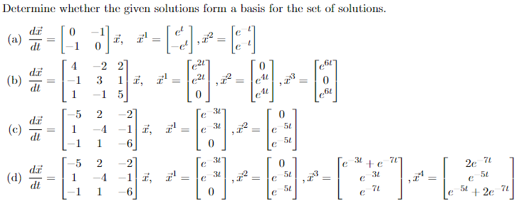 Solved Determine whether the given solutions form a basis | Chegg.com