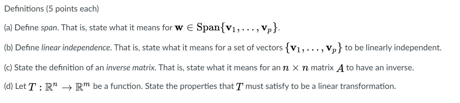 Solved Definitions (5 points each) (a) Define span. That is, | Chegg.com