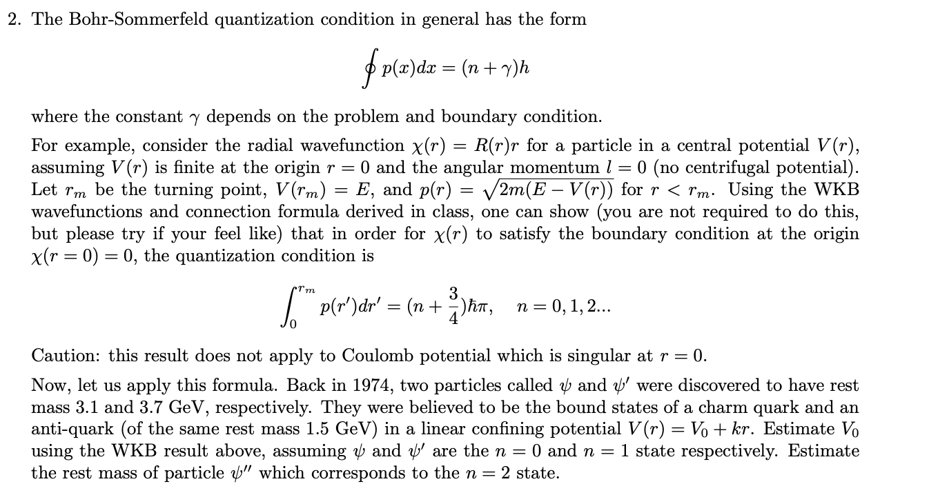 Solved 2. The Bohr-Sommerfeld quantization condition in | Chegg.com