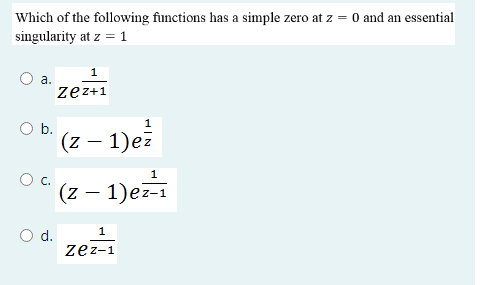 Solved Which of the following functions has a simple zero at | Chegg.com