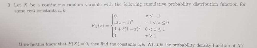 Solved 3. Let X be a continuous random variable with the | Chegg.com