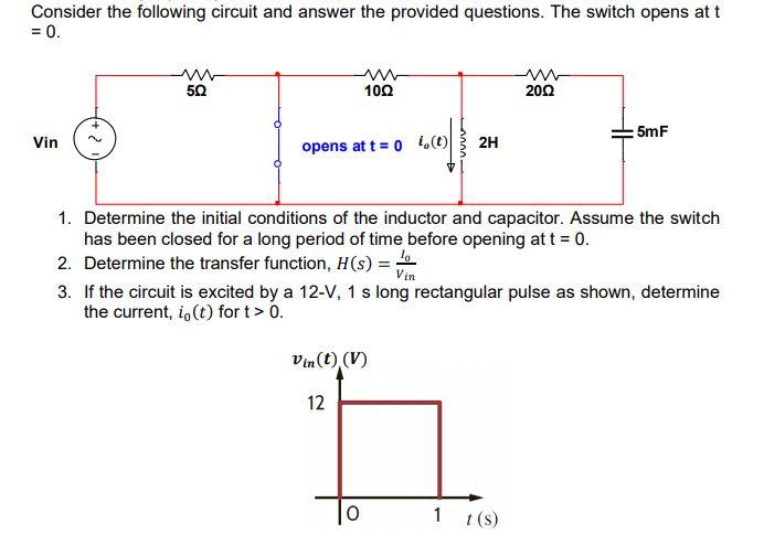 Solved Consider the following circuit and answer the | Chegg.com