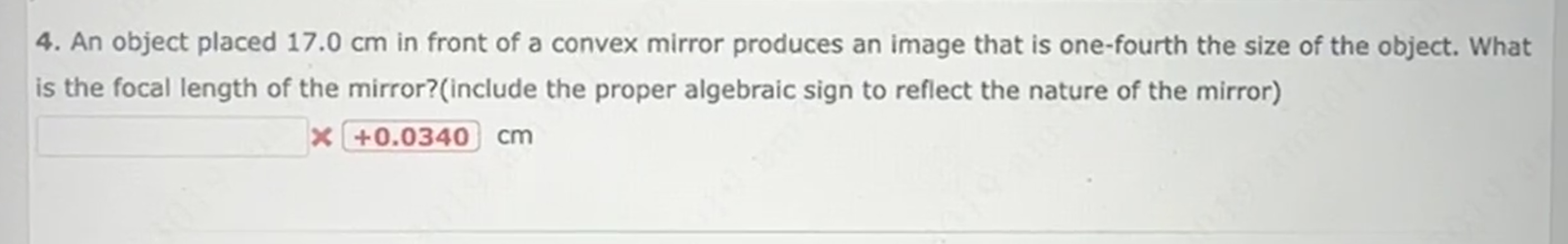 Solved An object placed 17.0cm ﻿in front of a convex mirror | Chegg.com