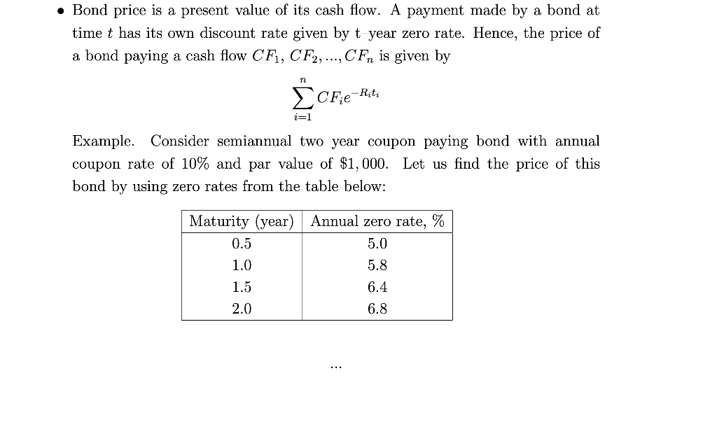Solved • Bond price is a present value of its cash flow. A | Chegg.com