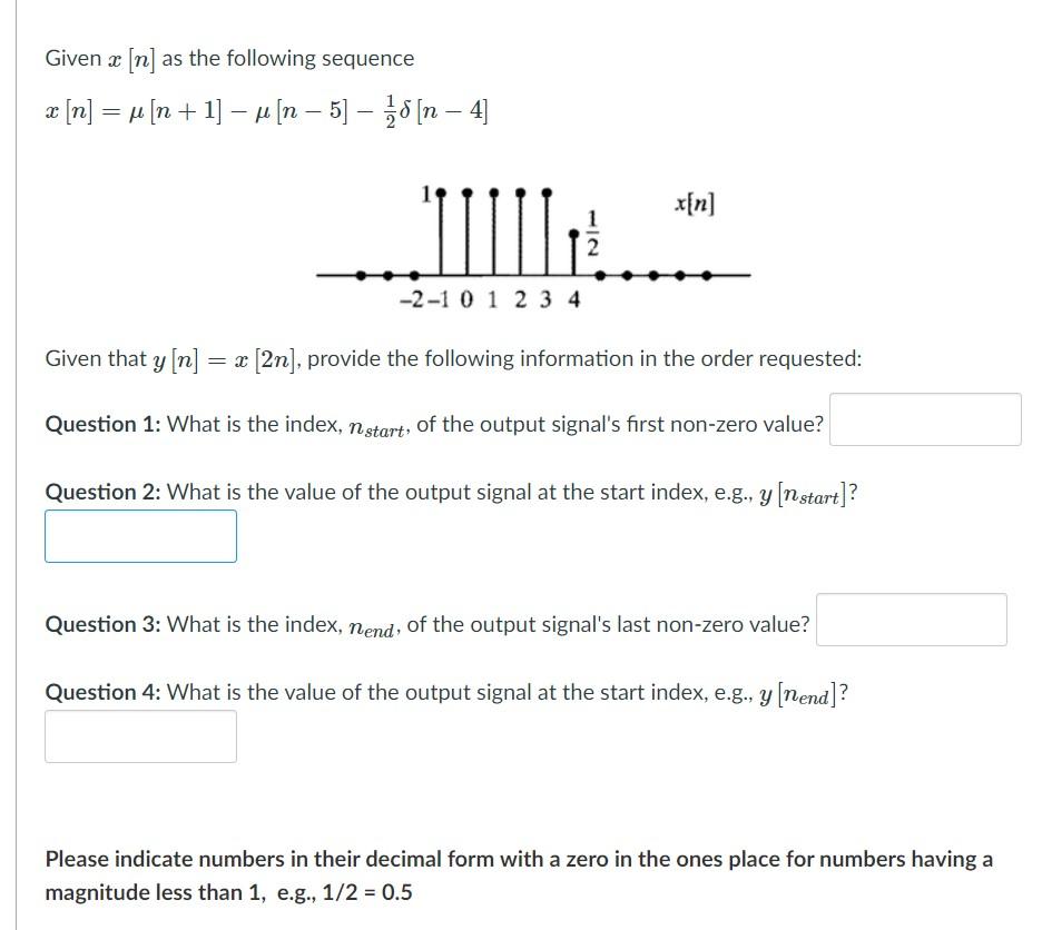 Solved Given x [n] as the following sequence x [n] = (n + 1] | Chegg.com