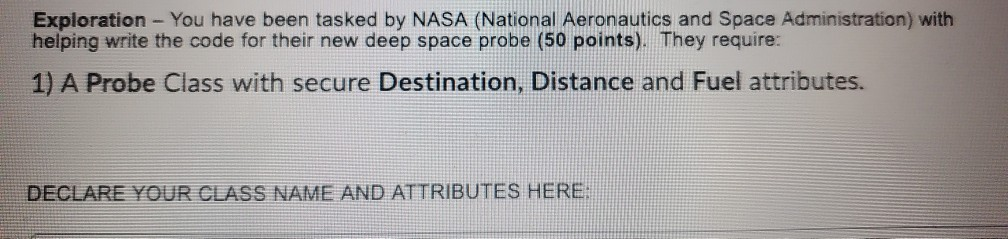 Solved Exploration - You have been tasked by NASA (National | Chegg.com