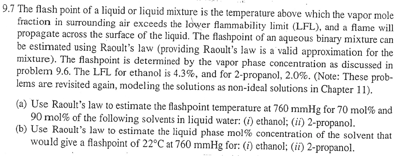 Solved 9.7 The flash point of a liquid or liquid mixture is | Chegg.com