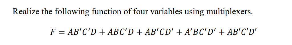 Solved Realize the following function of four variables | Chegg.com