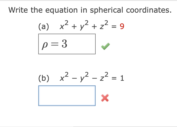 Solved Write the equation in spherical coordinates. (a) | Chegg.com
