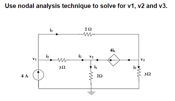 Solved Use nodal analysis technique to solve for v1,v2 and | Chegg.com