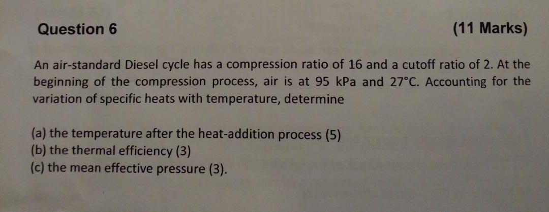 Solved An air-standard Diesel cycle has a compression ratio | Chegg.com