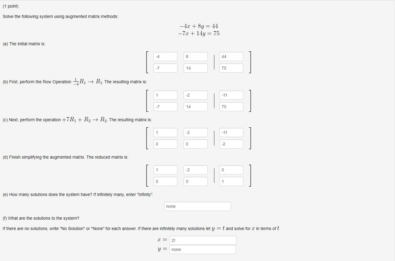 Solved (1 point) Solve the following system using augmented | Chegg.com