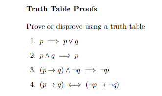 Solved Prove or disprove using a truth table 1. p p∨q 2. | Chegg.com