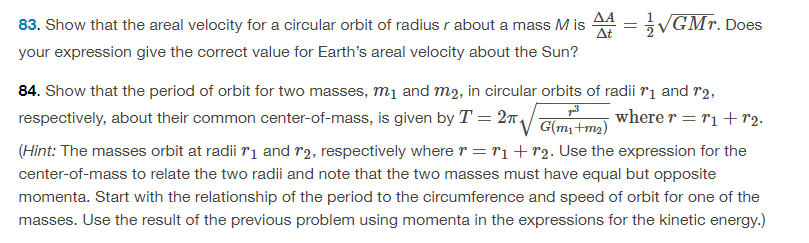 Solved 83. Show that the areal velocity for a circular orbit | Chegg.com