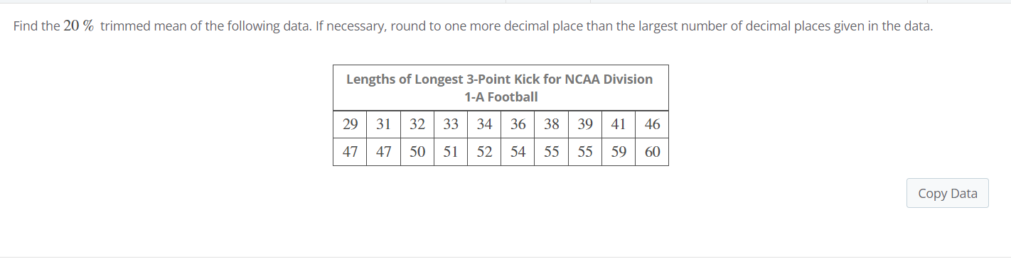 Solved nd the 20% trimmed mean of the following data. If | Chegg.com