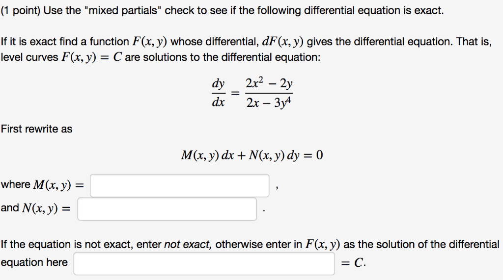 Solved Use the "mixed partials" check to see if the | Chegg.com