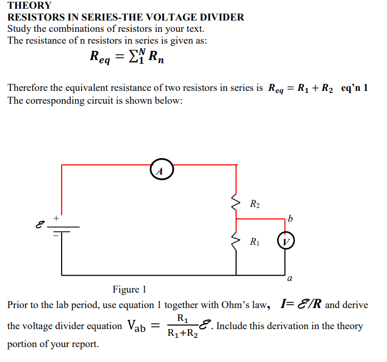 Solved THEORY RESISTORS IN SERIES-THE VOLTAGE DIVIDER Study | Chegg.com