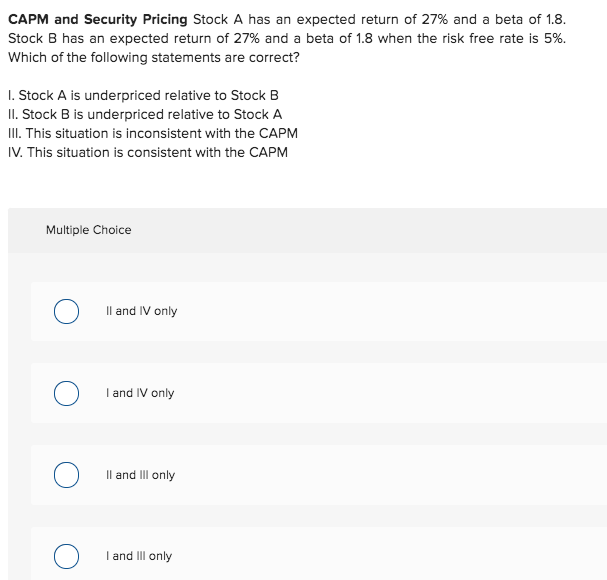 Solved CAPM and Security Pricing Stock A has an expected | Chegg.com