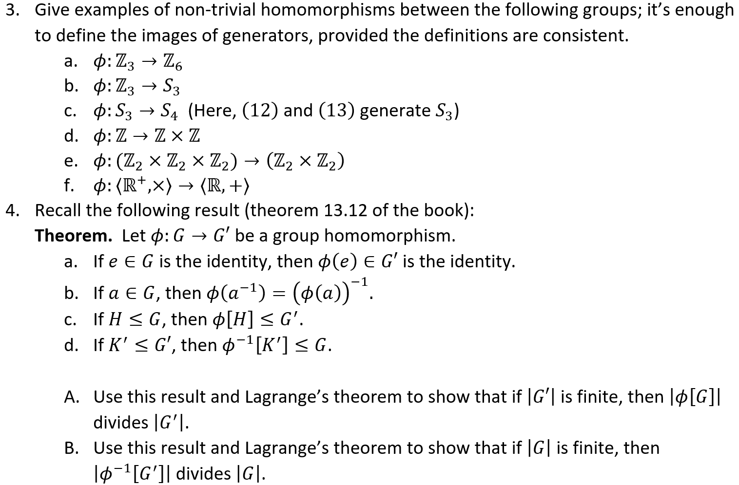 Solved 3. Give examples of non-trivial homomorphisms between | Chegg.com