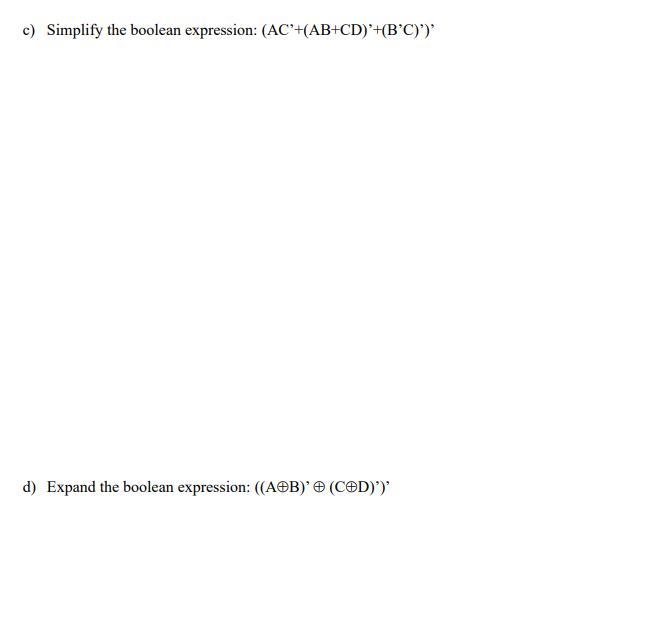 Solved c) Simplify the boolean expression: | Chegg.com