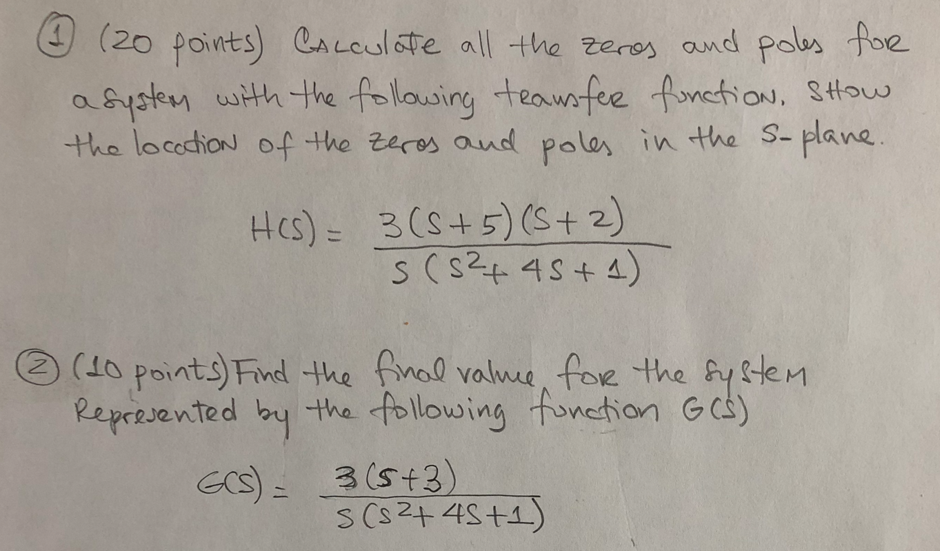 Solved (1) (20 points) Calculate all the zeros and poles for | Chegg.com