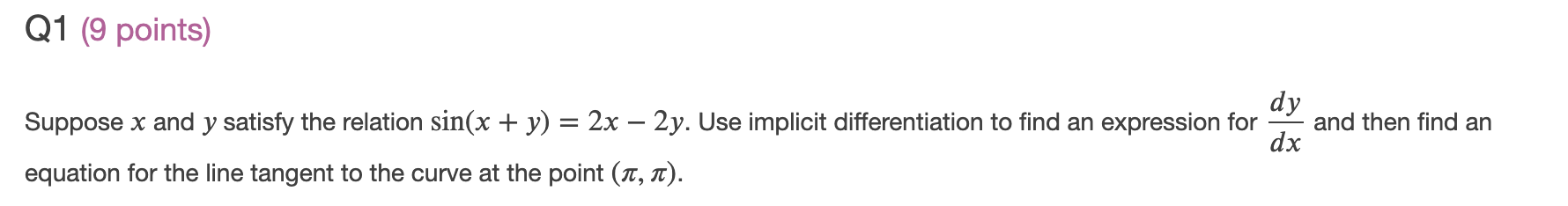 Solved Q1 (9 points) and then find an dy Suppose x and y | Chegg.com