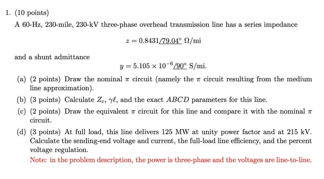Solved (10 points) A 60−Hz,230−mile,230−kV three-phase | Chegg.com