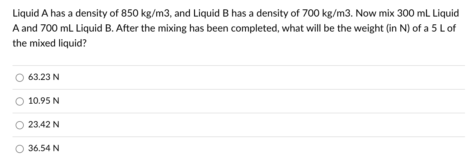 Solved Liquid A has a density of 850 kg/m3, and Liquid B has | Chegg.com