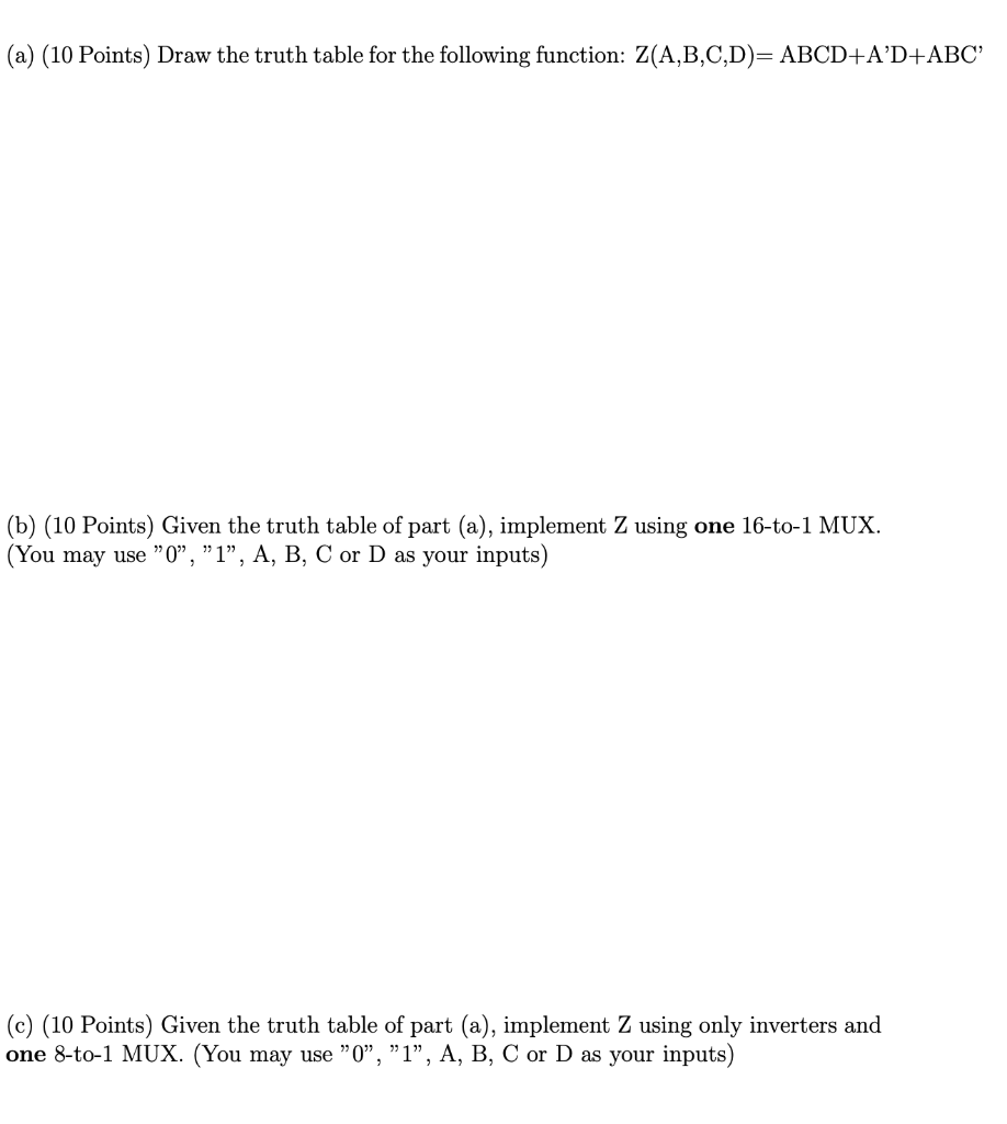 Solved (a) (10 Points) Draw the truth table for the | Chegg.com