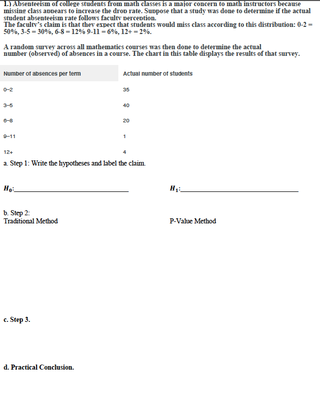 Solved 1.) Absenteeism of college students from math classes | Chegg.com