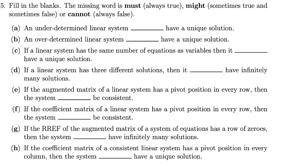 Solved 5. Fill in the blanks. The missing word is must | Chegg.com