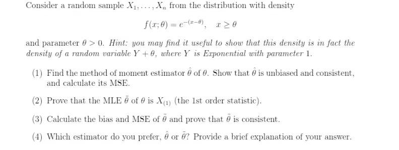 Solved Consider a random sample X1, ..., X, from the | Chegg.com