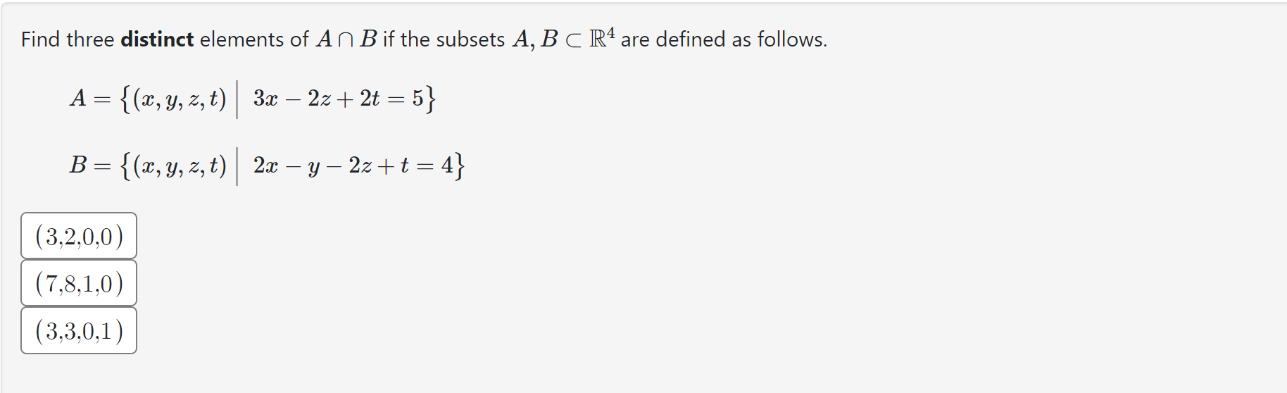 Solved Find three distinct elements of A∩B if the subsets | Chegg.com