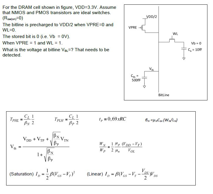Solved VDD/2 VPRE For the DRAM cell shown in figure, | Chegg.com