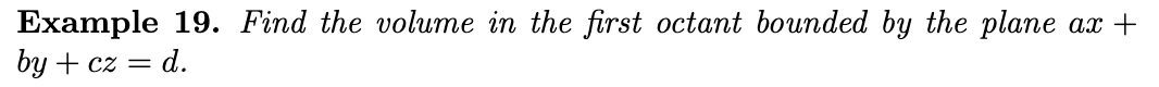 Solved Find the volume in the first octant bounded by the | Chegg.com