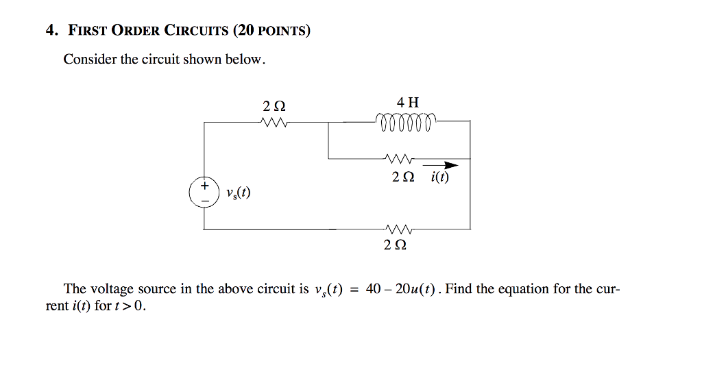 Solved 4. FIrST Order CIrCUITS (20 POINTS) Consider the | Chegg.com