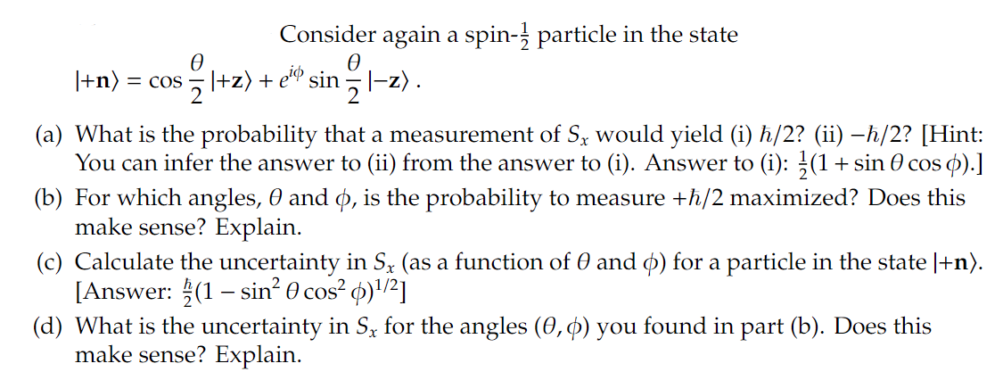 Solved Consider again a spin- 21 particle in the state | Chegg.com