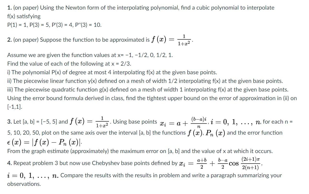 Solved 1. (on paper) Using the Newton form of the | Chegg.com