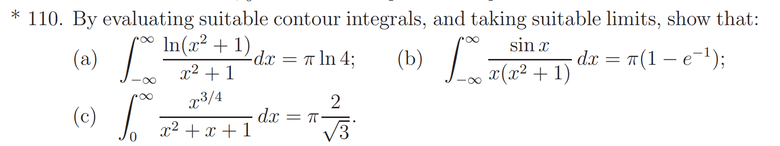 Solved * 110. By evaluating suitable contour integrals, and | Chegg.com