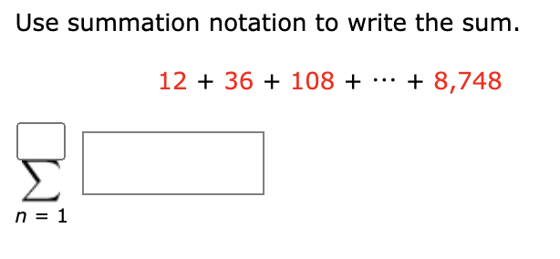 Solved Use summation notation to write the sum. 12 + 36 + | Chegg.com