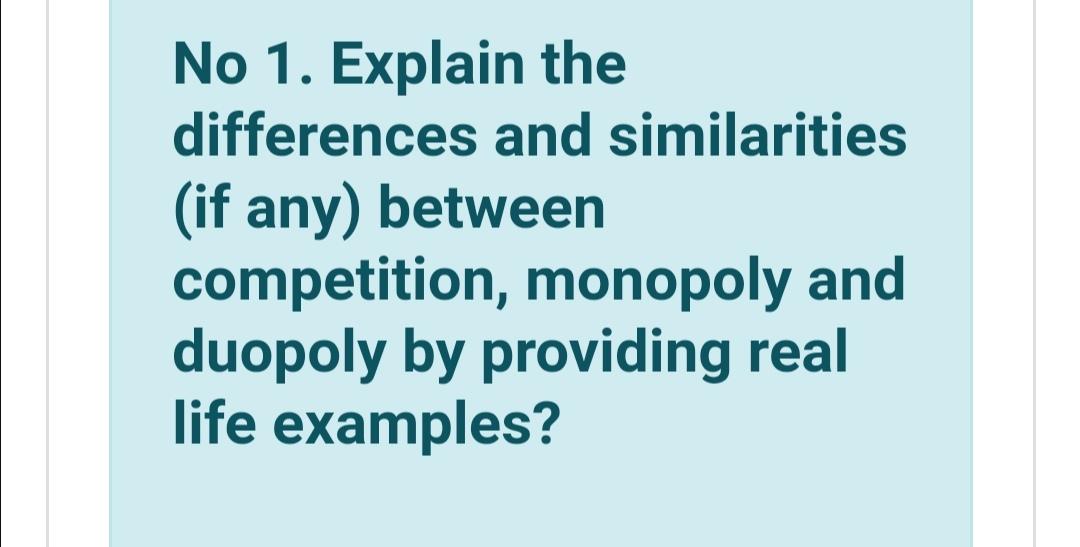 Solved No 1. Explain the differences and similarities (if | Chegg.com