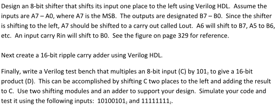 Solved Design an 8-bit shifter that shifts its input one | Chegg.com