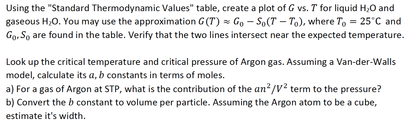 Solved Using the "Standard Thermodynamic Values" table, | Chegg.com